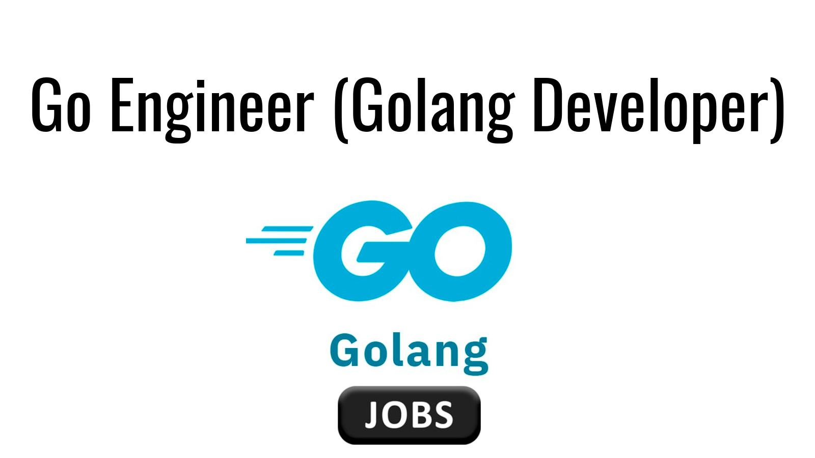Go Engineer Golang Developer Telegraph